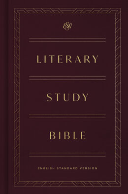 ESV Literary Study Bible Notes Verbum