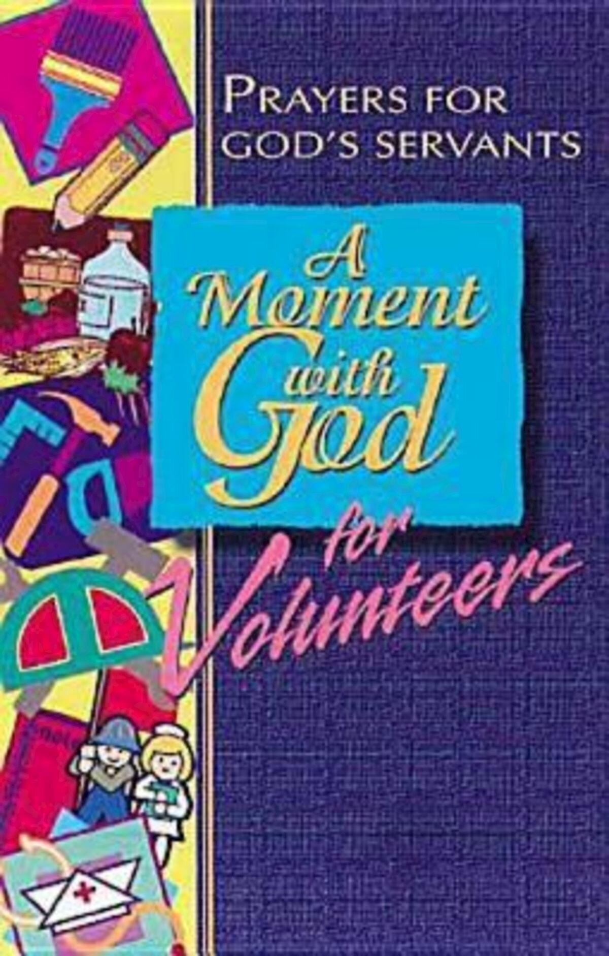 A Moment with God for Volunteers | Logos Bible Software