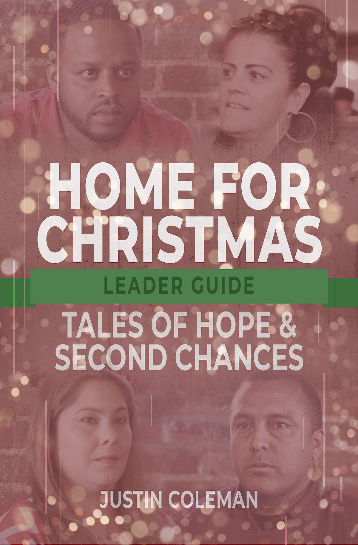 Home for Christmas Leader Guide: Tales of Hope and Second Chances ...