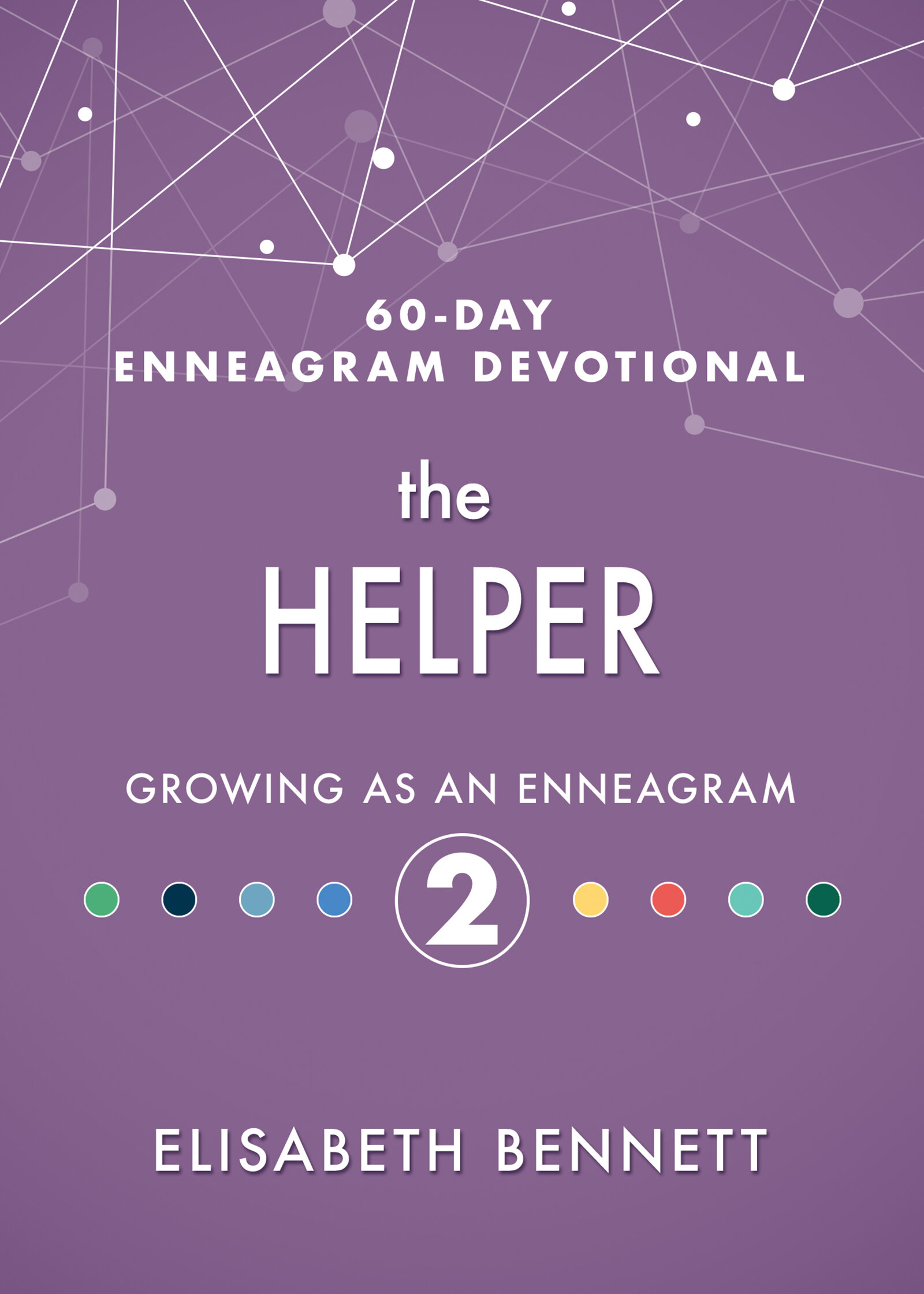 The Helper: Growing as an Enneagram 2 | Logos Bible Software