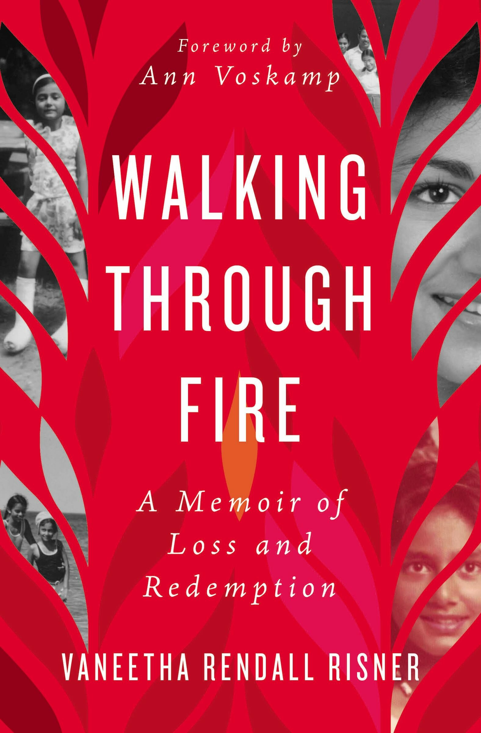Walking Through Fire: A Memoir of Loss and Redemption | Logos Bible ...