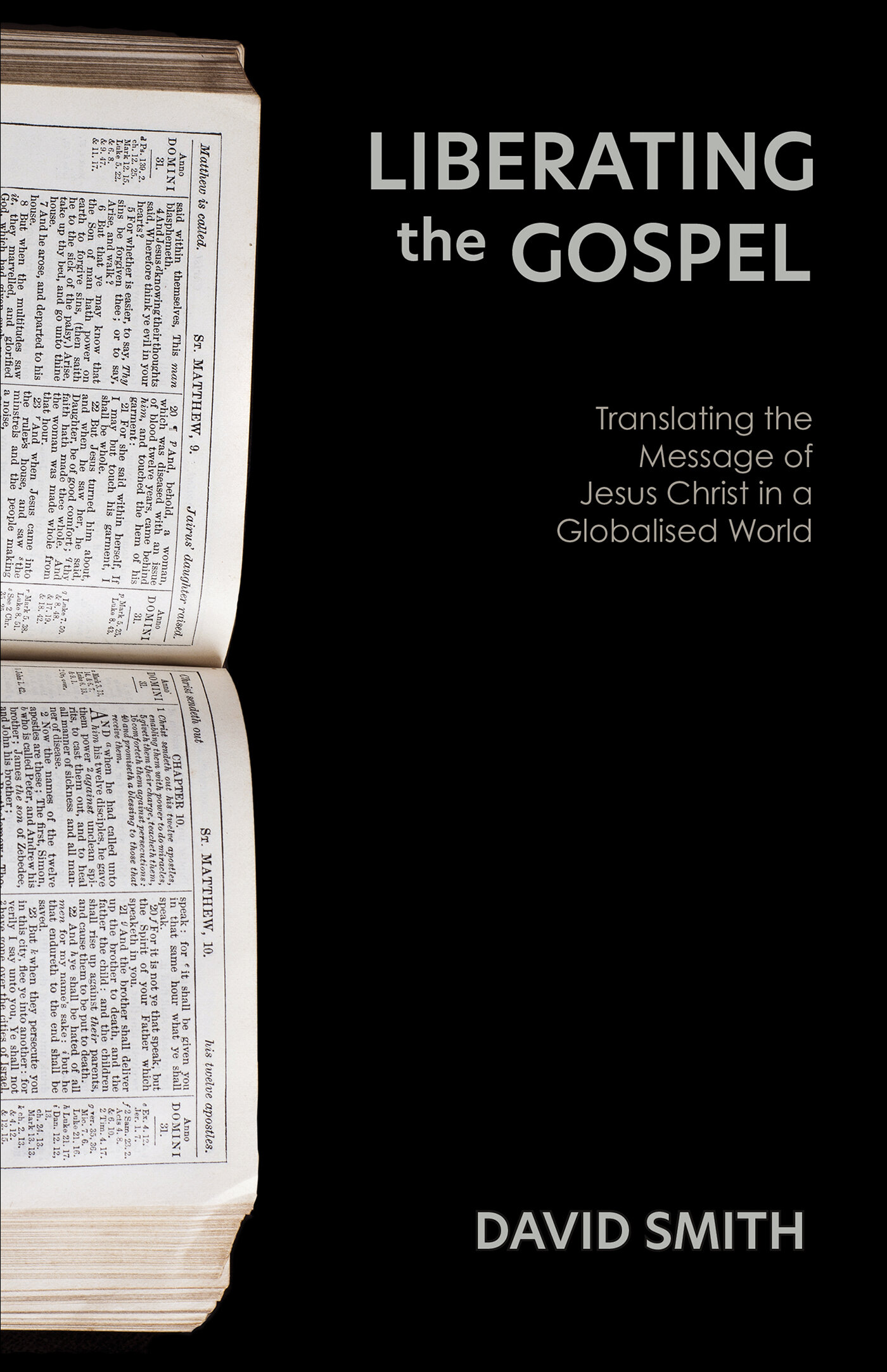 Liberating the Gospel: Translating the Message of Jesus Christ in a ...