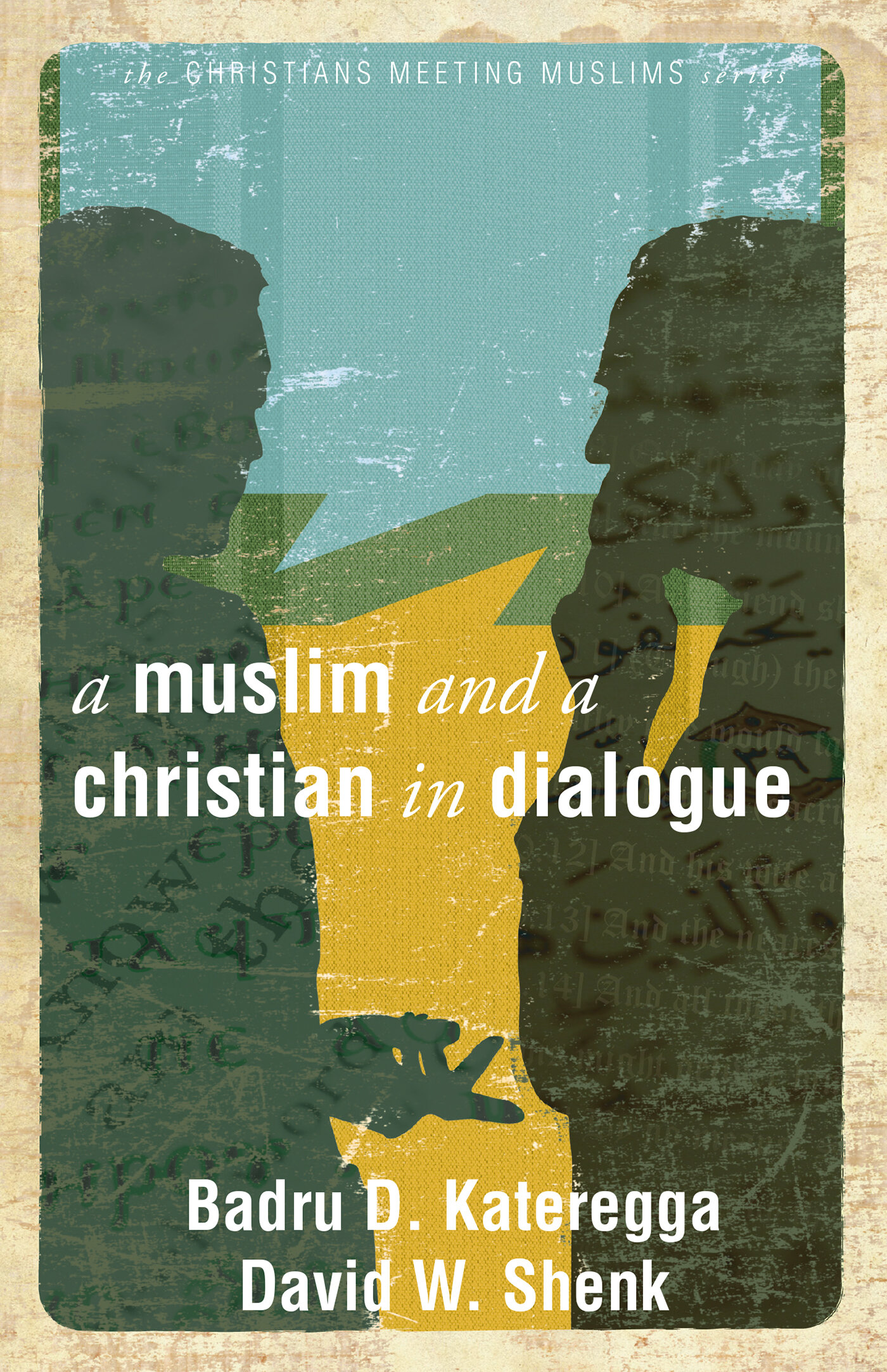 A Muslim and a Christian in Dialogue | Logos Bible Software