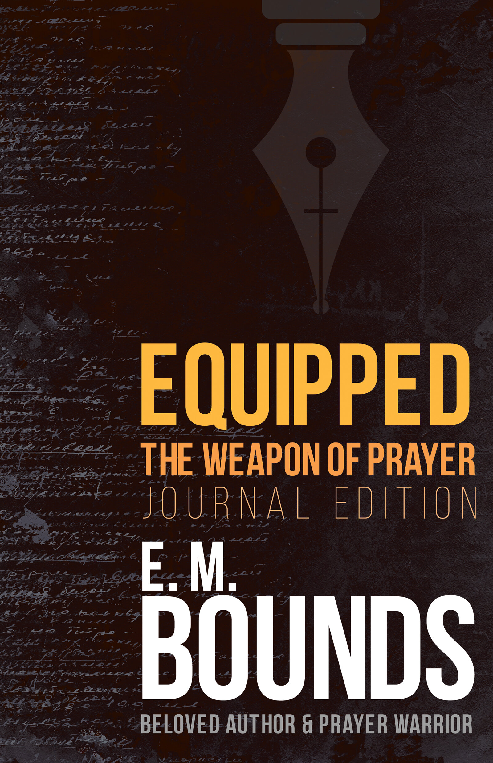 Equipped: The Weapon of Prayer (Journal Edition) | Logos Bible Software