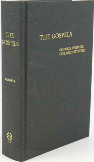 The Gospels: Synopsis, Harmony, Explanatory Notes - Verbum