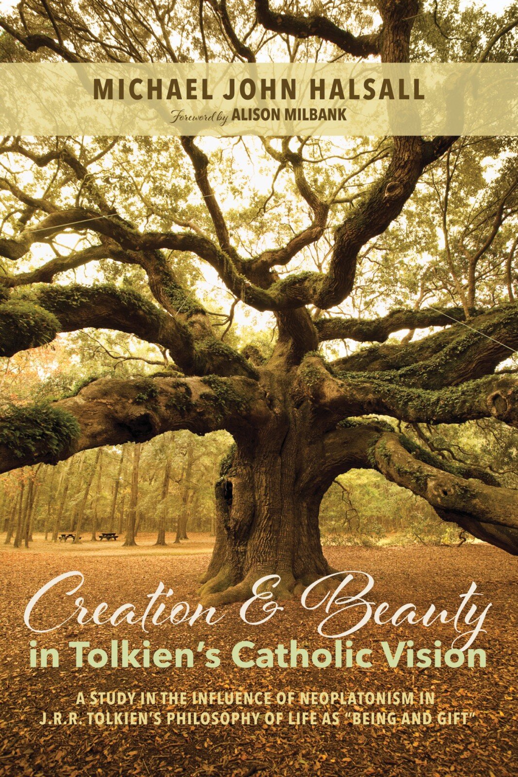 Creation and Beauty in Tolkien’s Catholic Vision: A Study in the ...