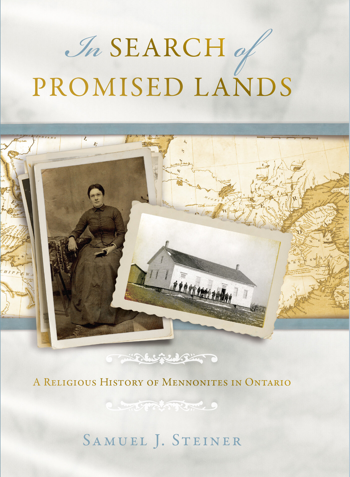 In Search of Promised Lands: A Religious History of Mennonites in ...