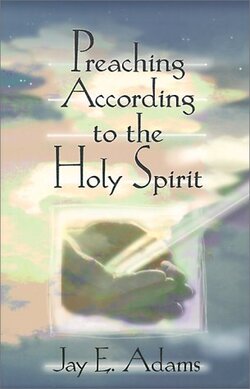 Preaching According to the Holy Spirit - Faithlife.com