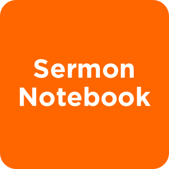 Sermon Notebook | Logos Bible Software