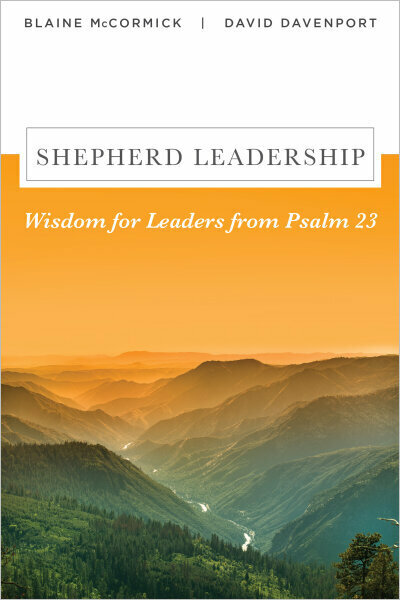 Shepherd Leadership: Wisdom for Leaders from Psalm 23 | Logos Bible ...