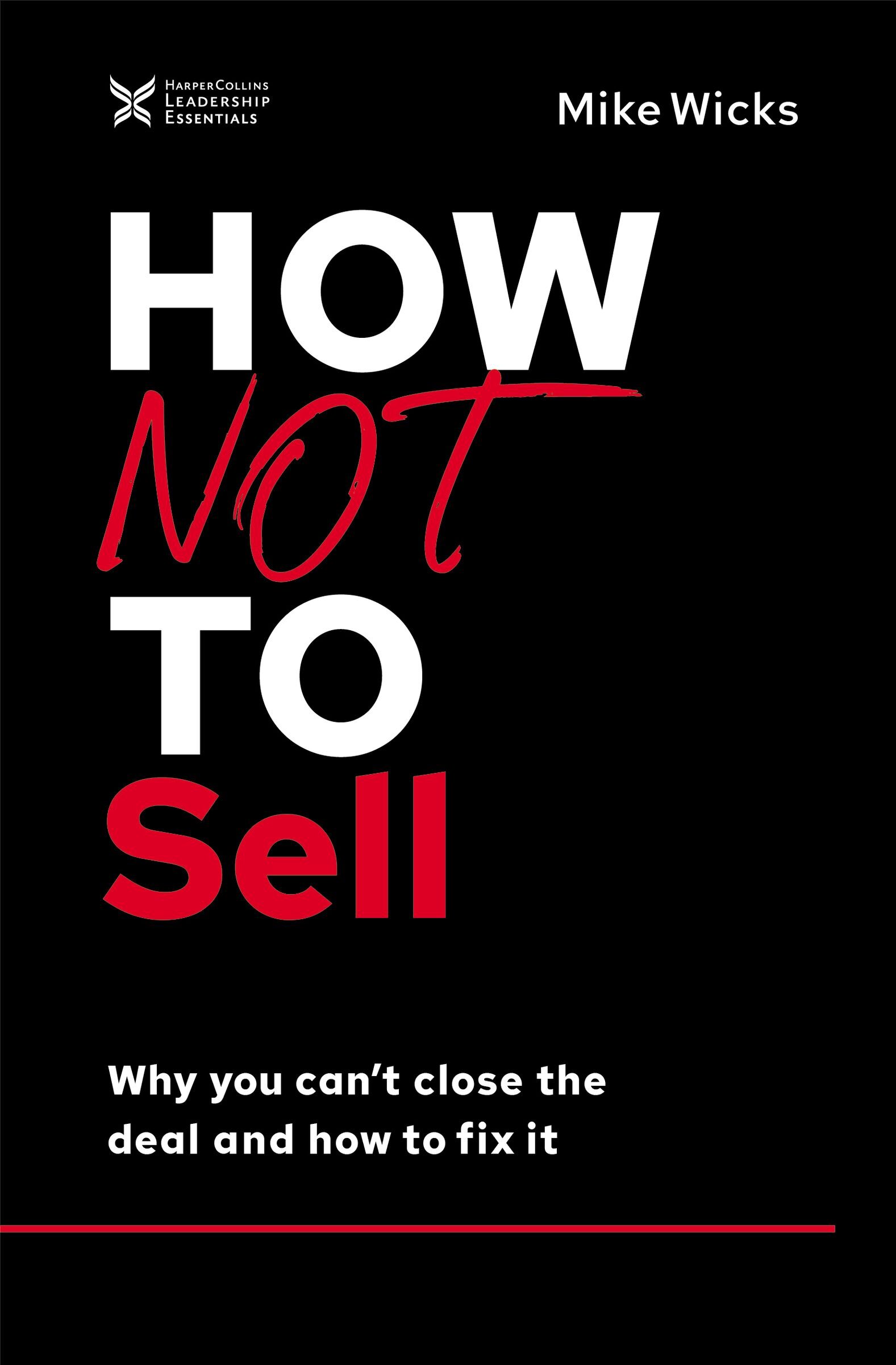 How Not to Sell: Why You Can't Close the Deal and How to Fix It | Logos ...