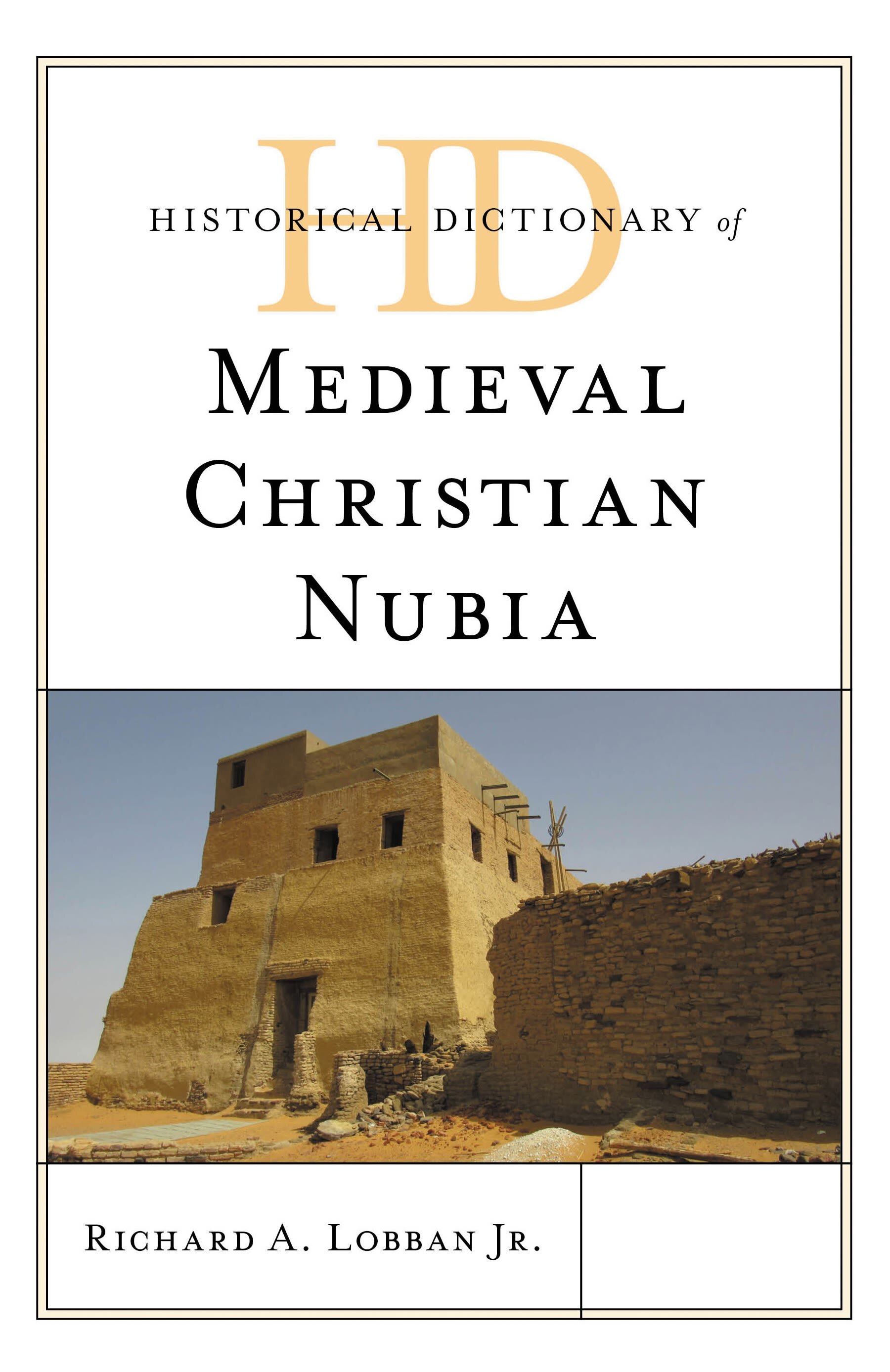 Historical Dictionary of Medieval Christian Nubia | Logos Bible Software