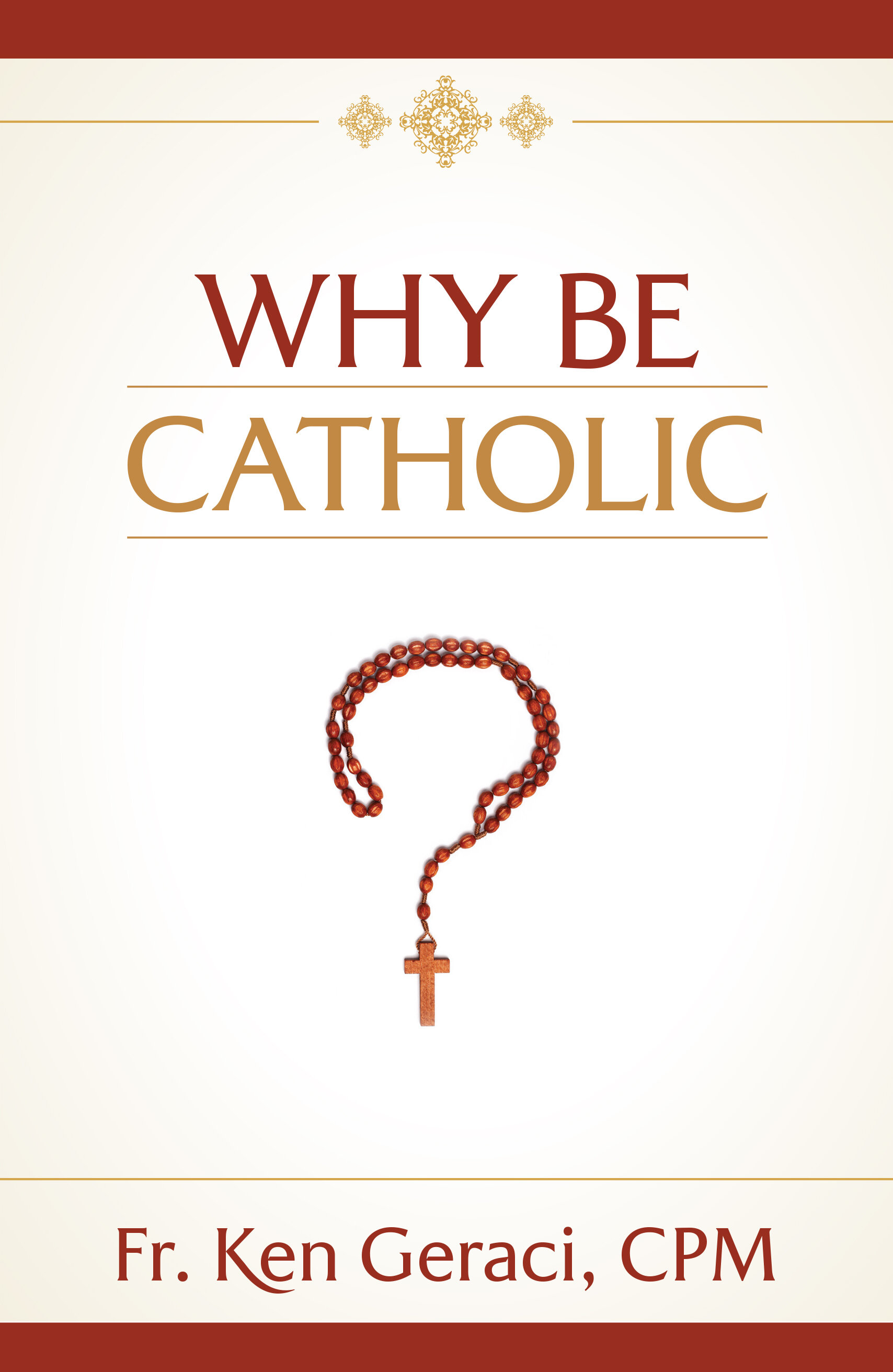 Why Be Catholic | Logos Bible Software