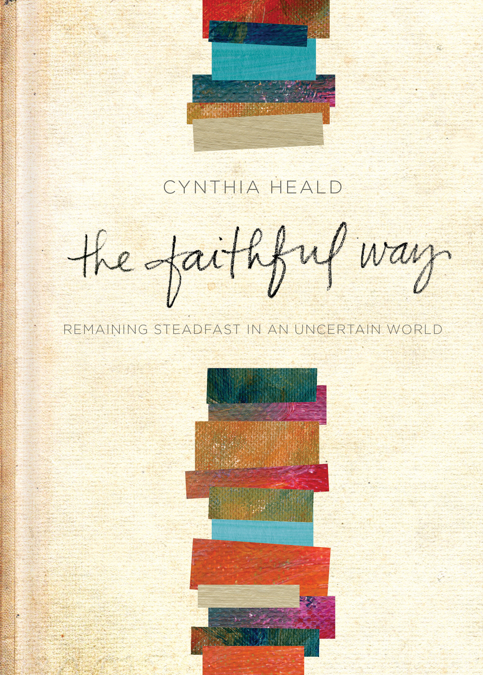 The Faithful Way: Remaining Steadfast in an Uncertain World | Logos ...