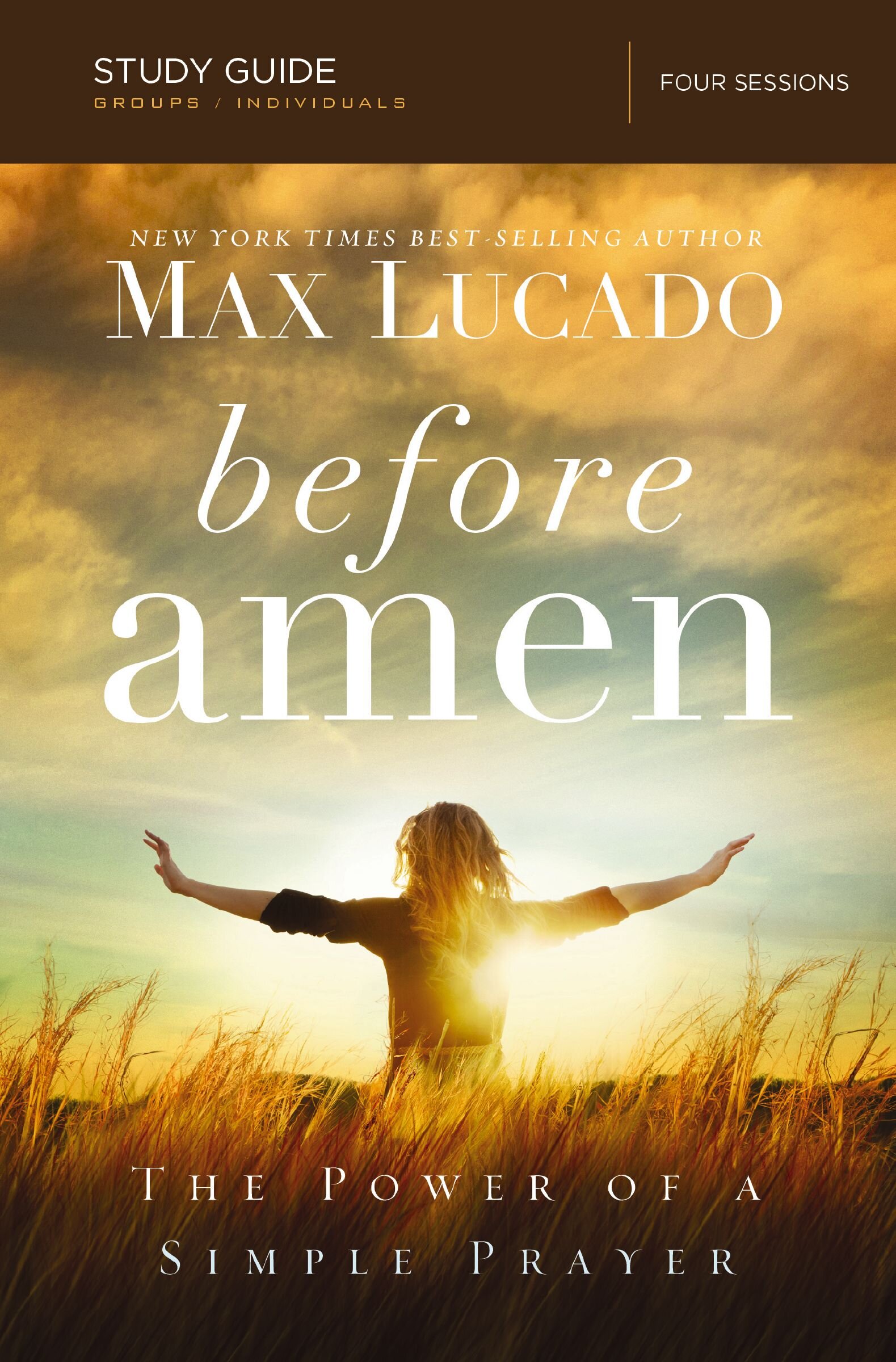 Before Amen Bible Study Guide: The Power of a Simple Prayer | Logos ...