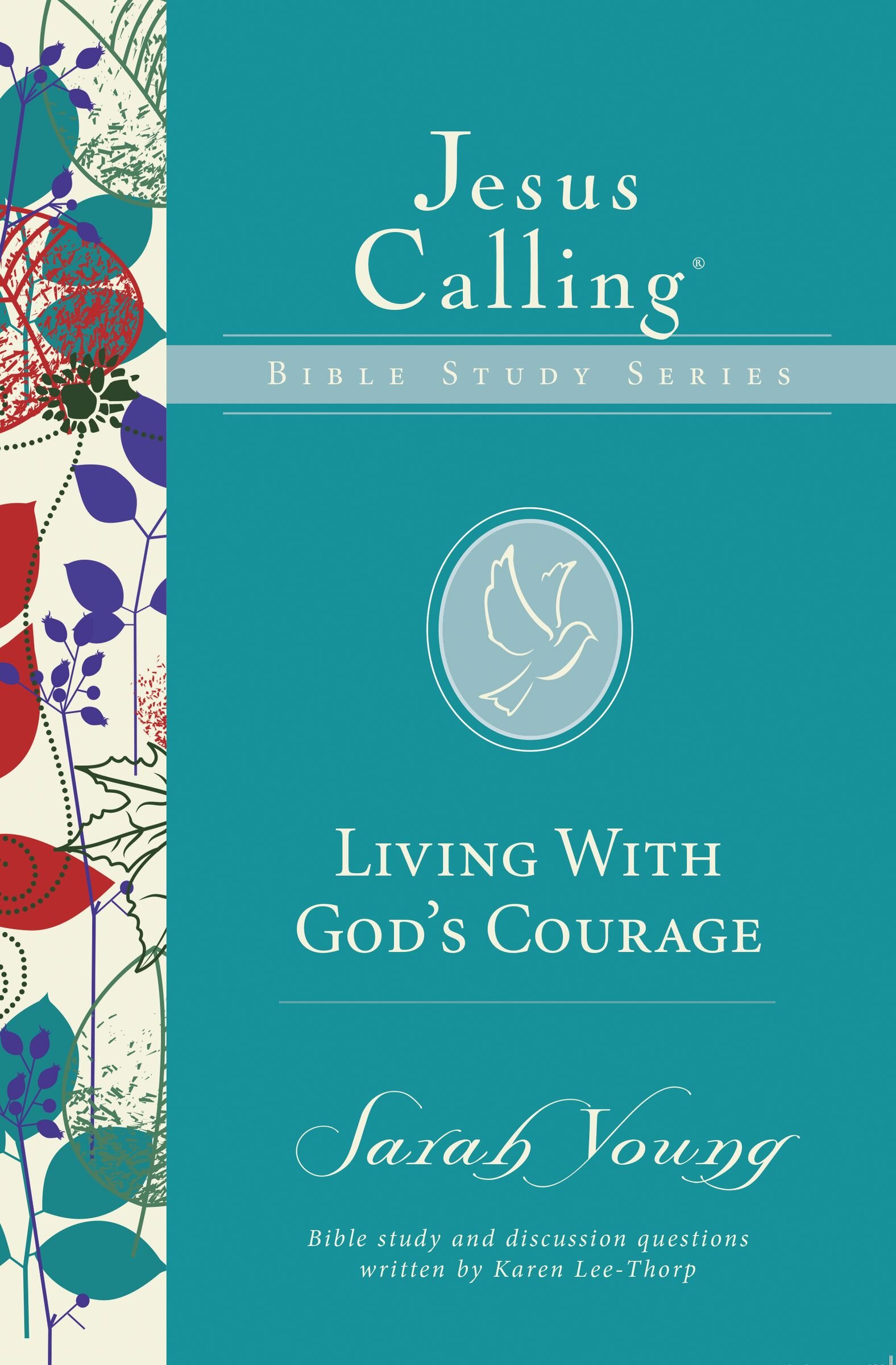 Living with God's Courage: Jesus Calling Bible Studies | Logos Bible ...