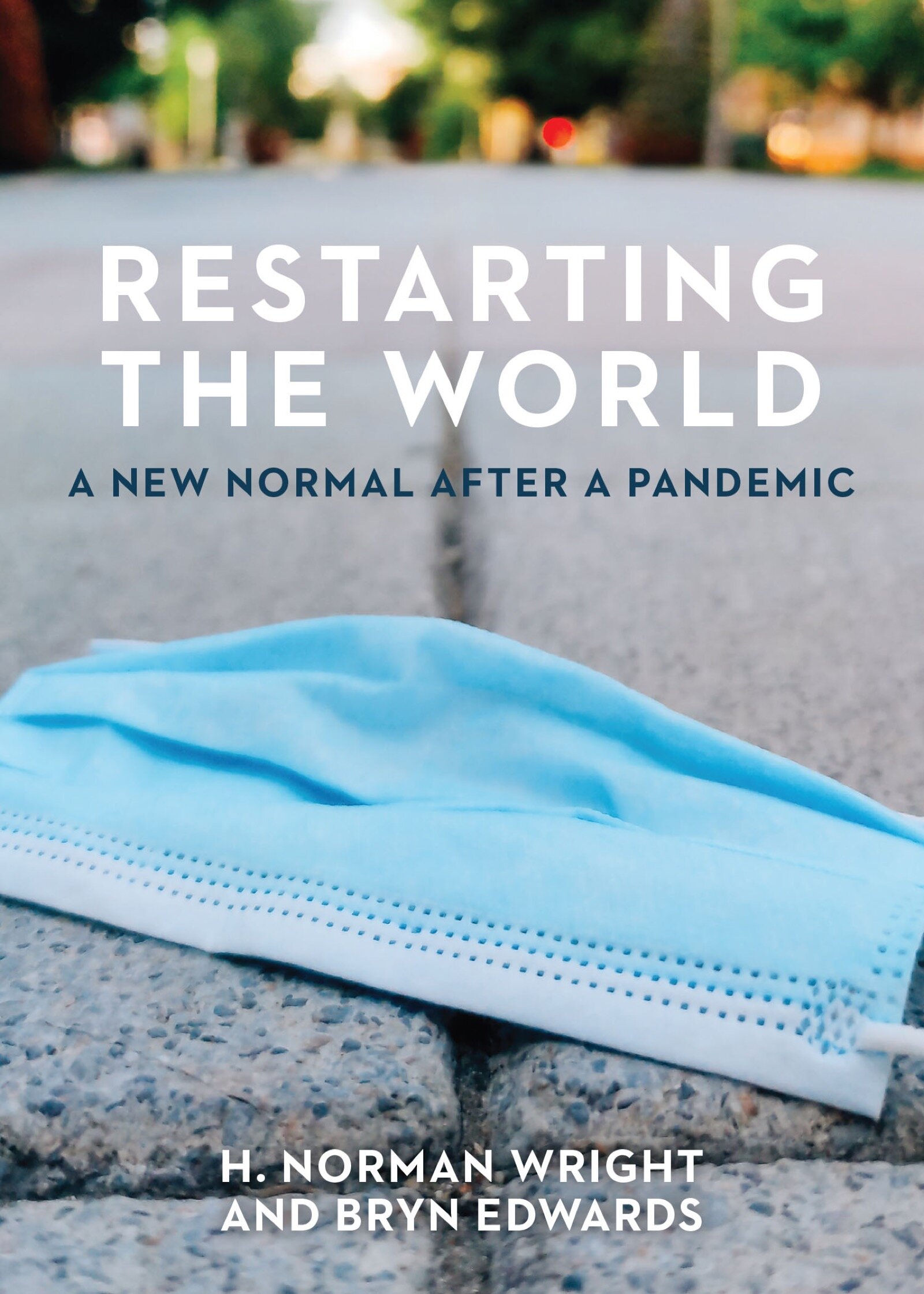 Restarting the World: A New Normal After a Pandemic | Logos Bible Software