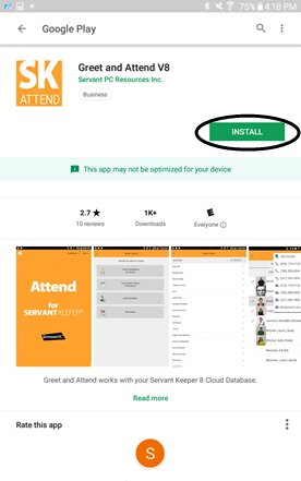 SK8 - Greet and Attend V8 Installation on an Android Device
