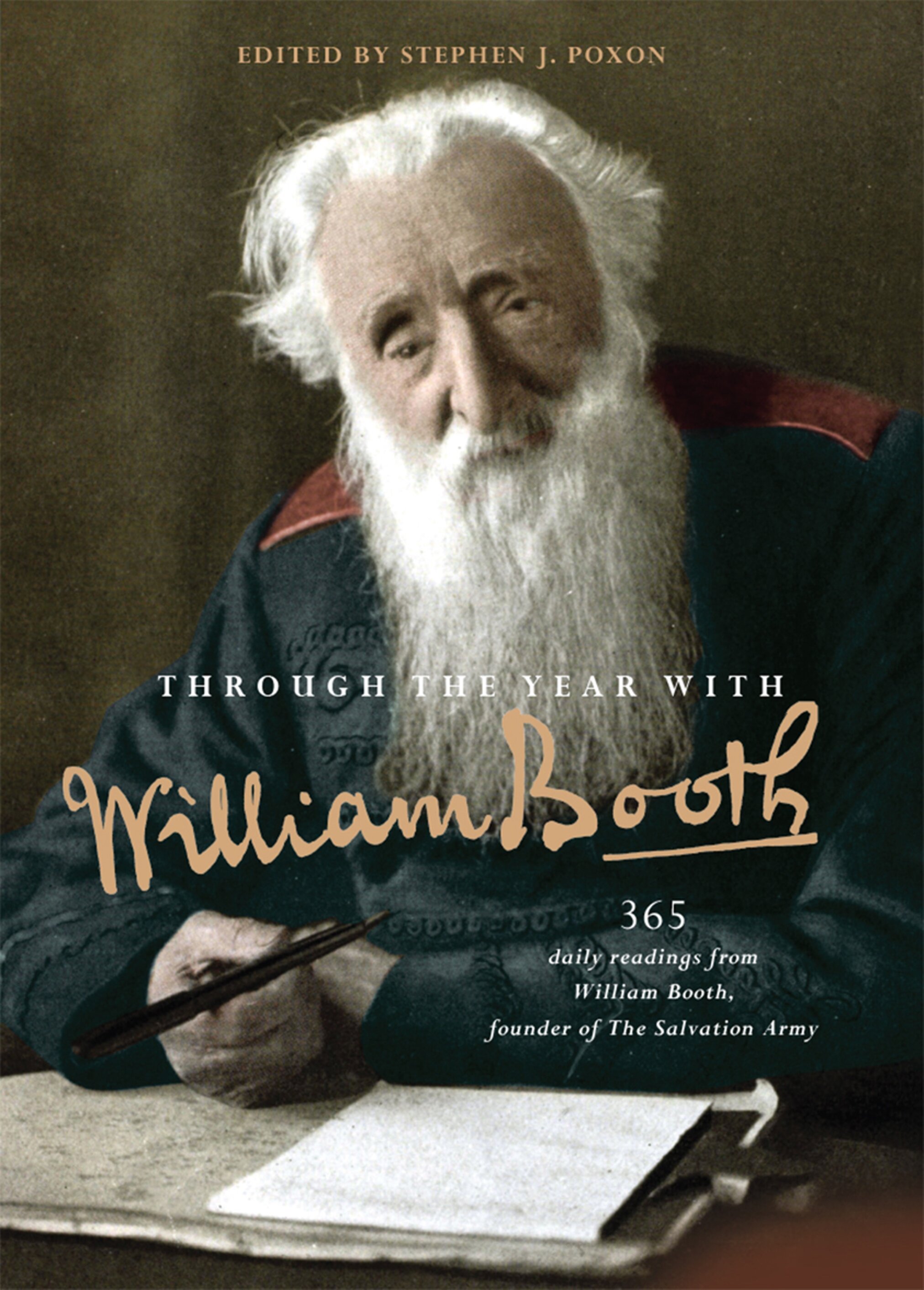 Through the Year with William Booth: 365 daily readings from William ...