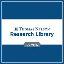 Thomas Nelson Research Library (90 vols.) | Logos Bible Software