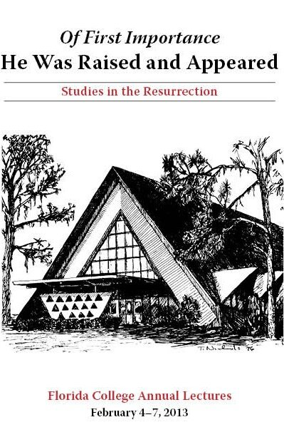 Of First Importance-He was Raised and Appeared: Studies in the ...