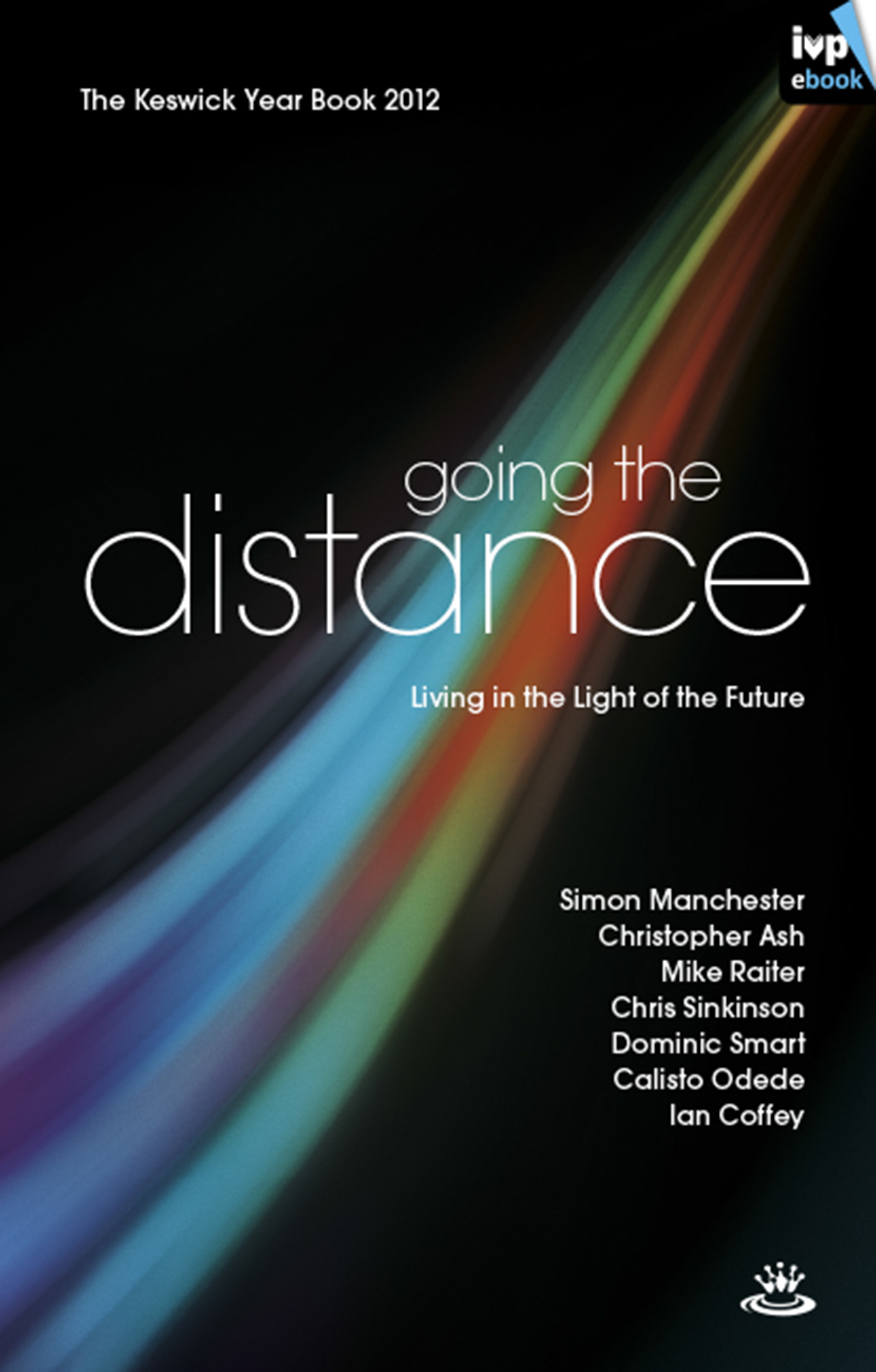 Going the Distance: Living in the light of the future | Logos Bible ...