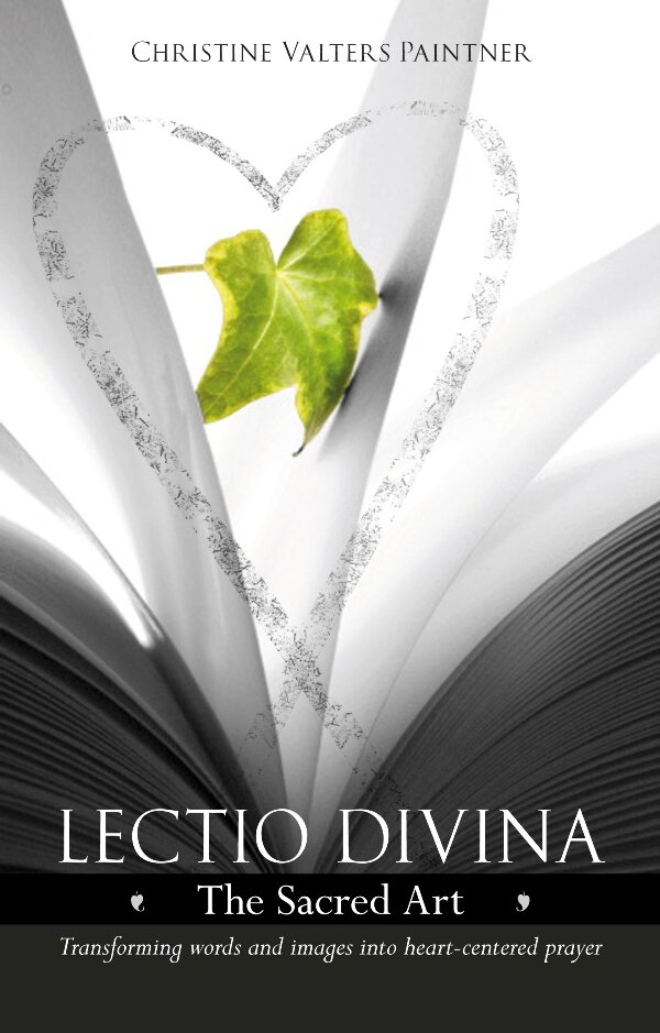 Lectio Divina: Transforming words and images into heart-centred prayer ...