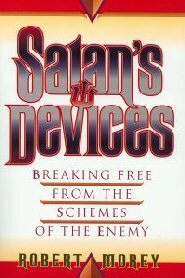 Satan's Devices: Breaking Free from the Schemes of the Enemy | Logos ...