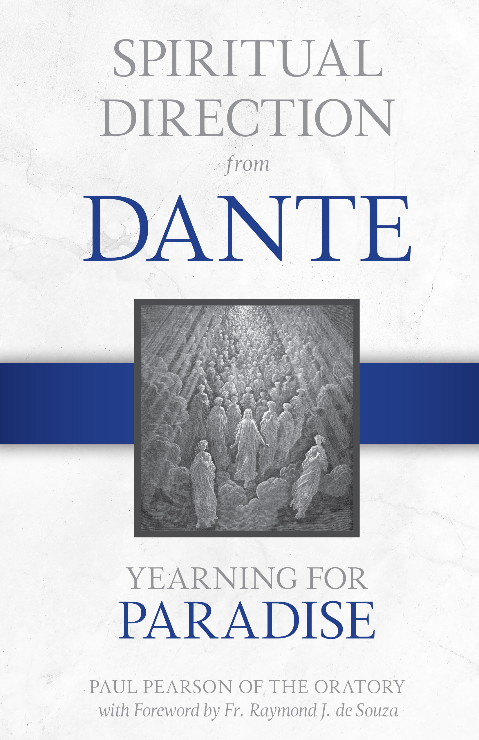 Spiritual Direction from Dante: Yearning for Paradise | Logos Bible ...