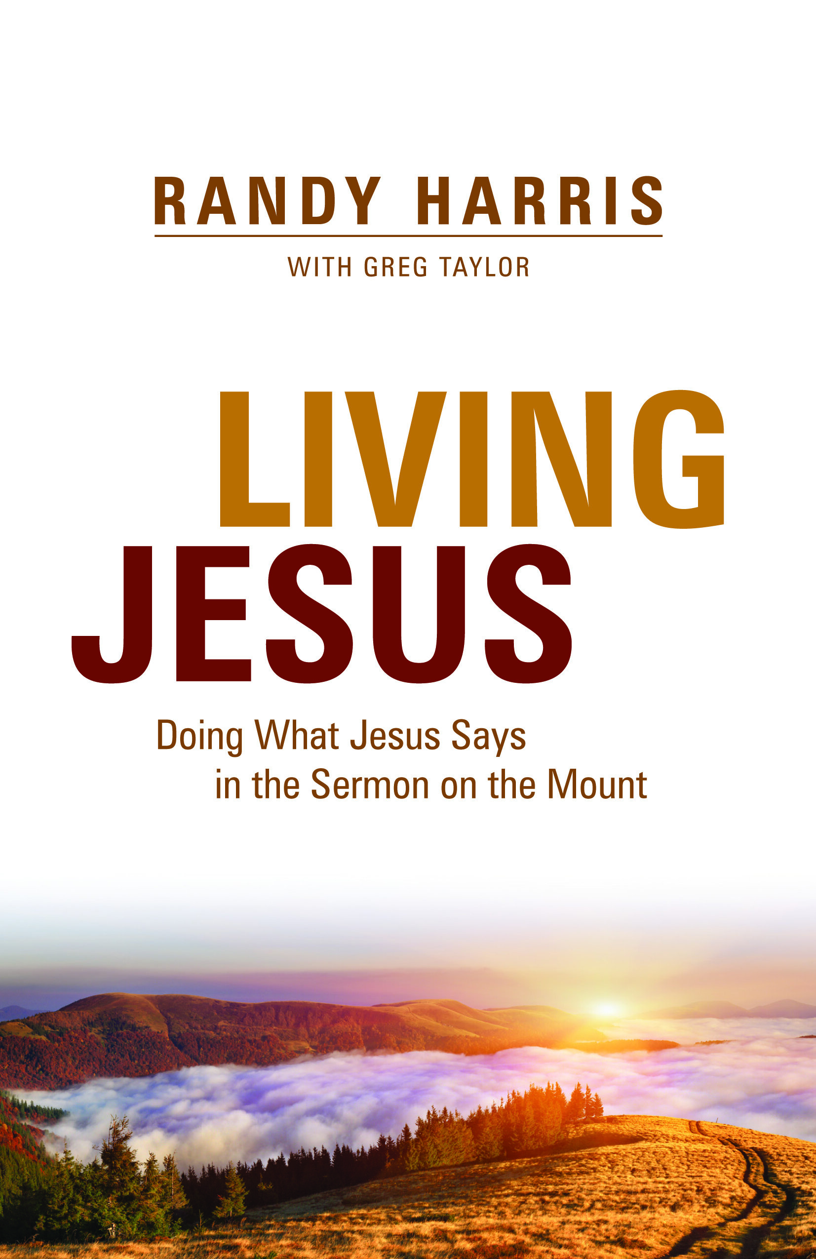 Living Jesus: Doing What Jesus Says in the Sermon on the Mount | Logos ...