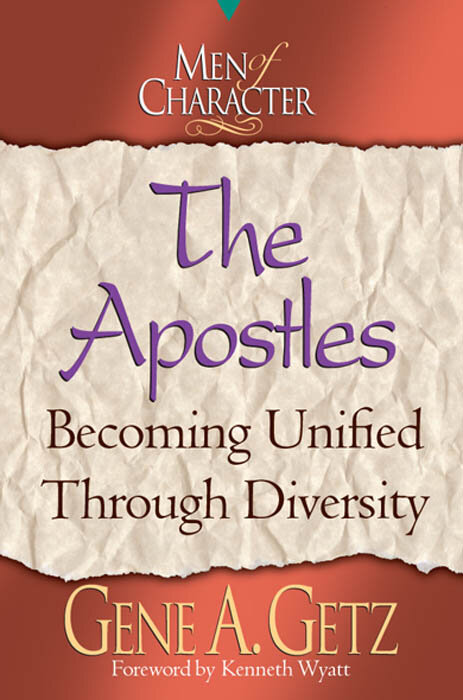 Men of Character: The Apostles: Becoming Unified Through Diversity ...