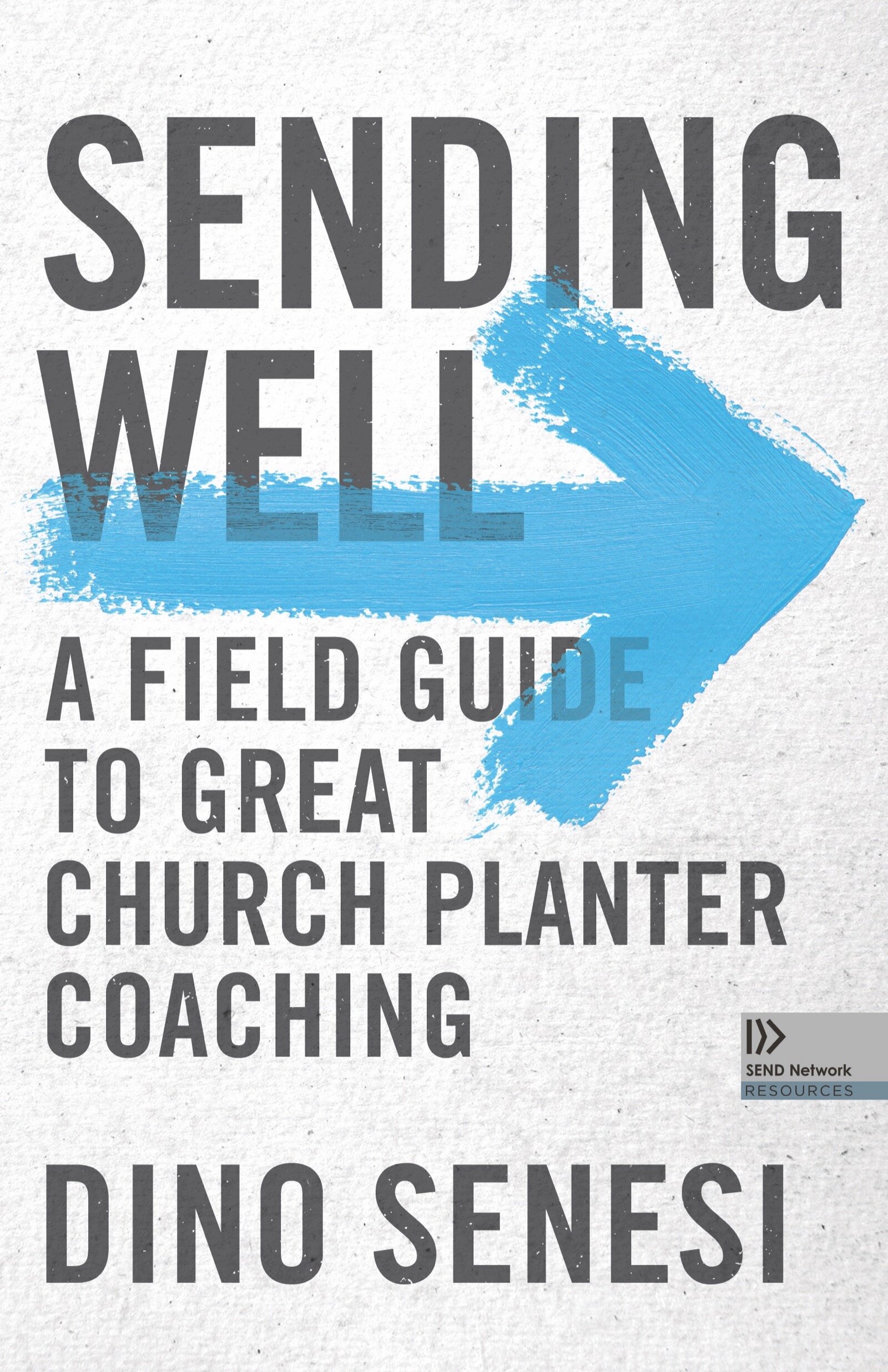 Sending Well | Logos Bible Software