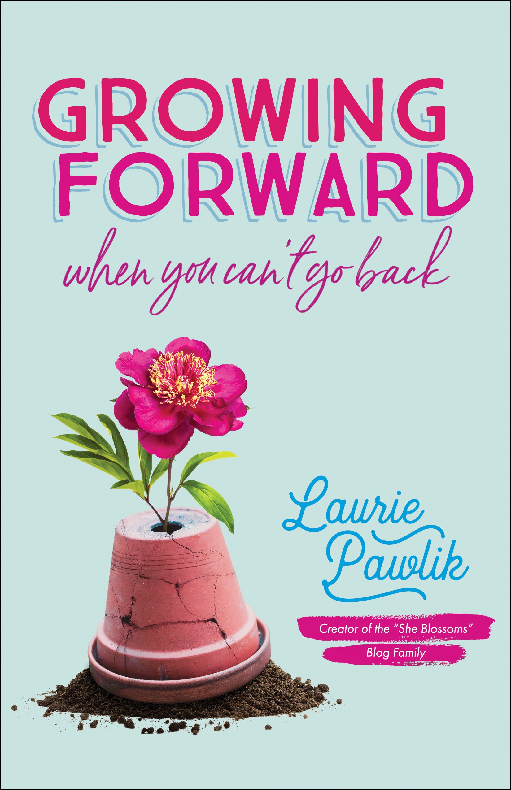 Growing Forward When You Can't Go Back | Logos Bible Software