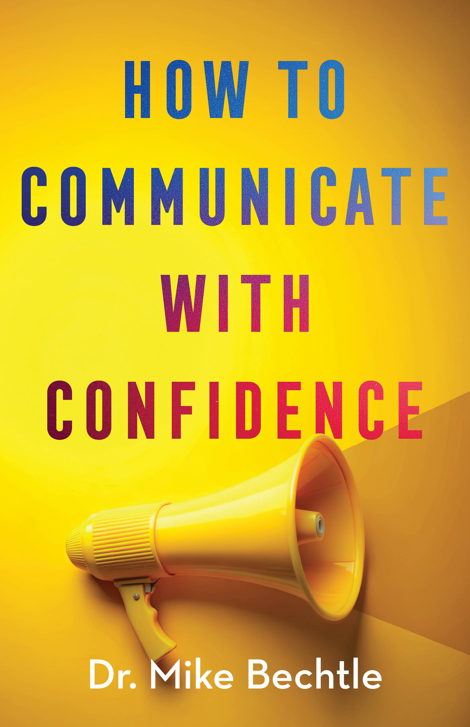 How to Communicate with Confidence - Faithlife.com
