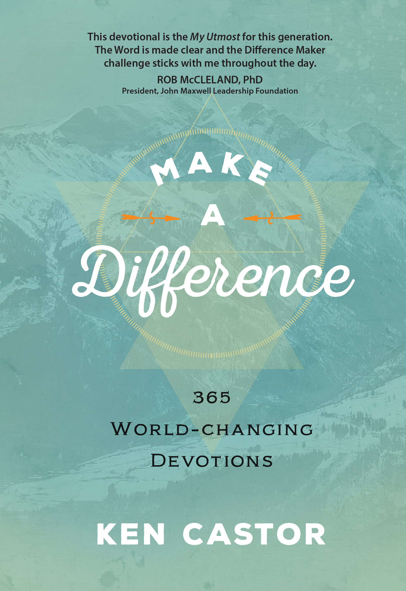 Make a Difference: 365 World-Changing Devotions | Logos Bible Software