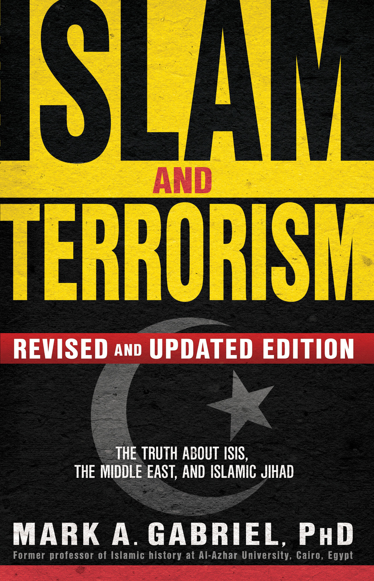 Islam and Terrorism: The Truth About ISIS, the Middle East and Islamic ...
