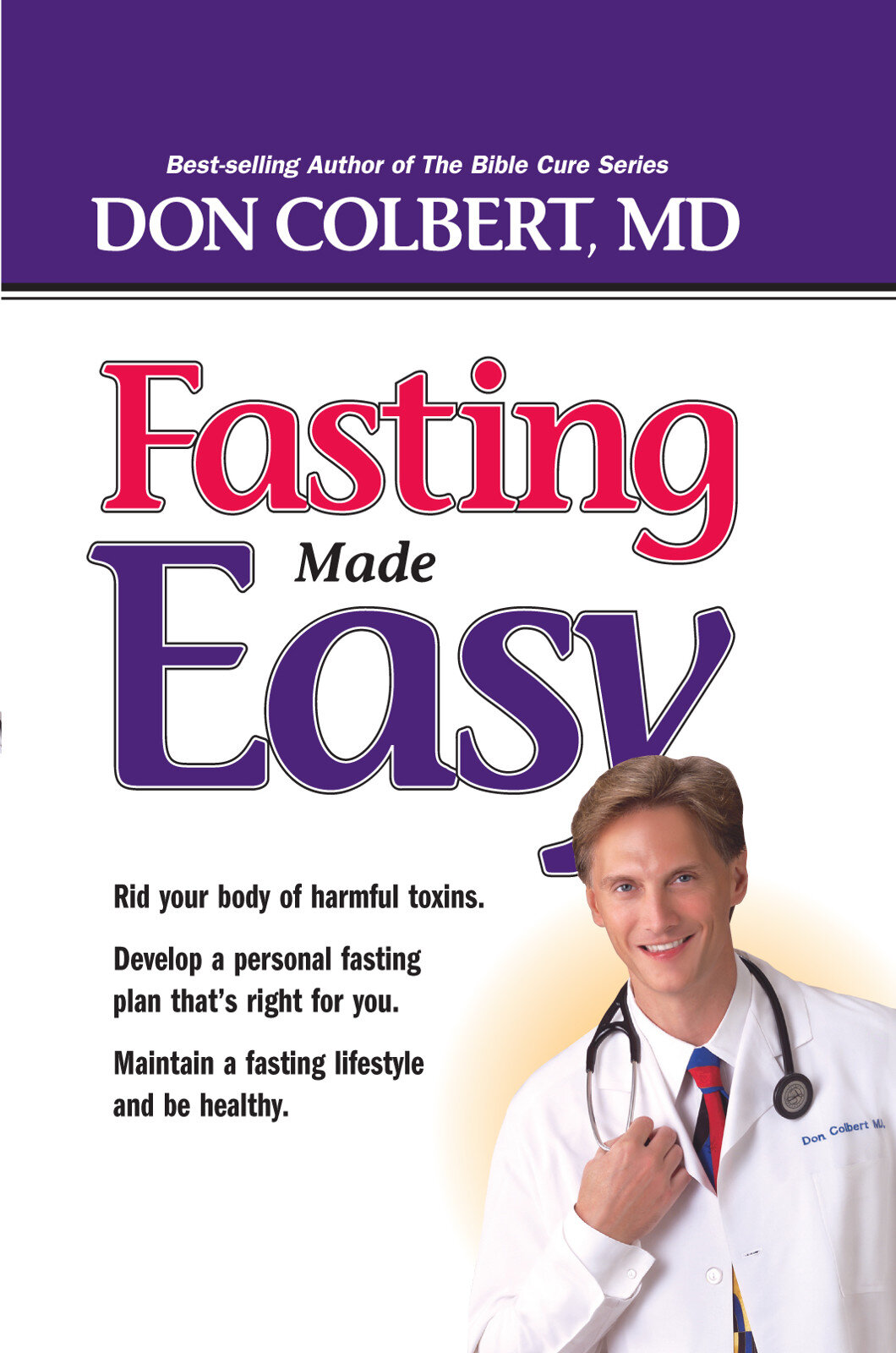 Fasting Made Easy: Rid Your Body of Harmful Toxins. Develop a Personal ...
