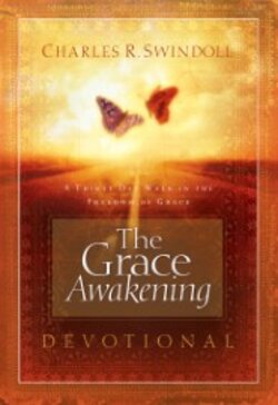 The Grace Awakening: Believing in grace is one thing. Living it is ...