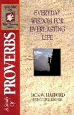 Everyday Wisdom For Everlasting Life (SFL; Proverbs) | Logos Bible Software
