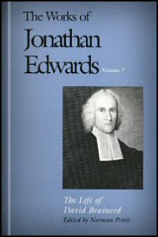 The Life of David Brainerd (The Works of Jonathan Edwards, Vol. 7 | WJE) | Logos Bible Software