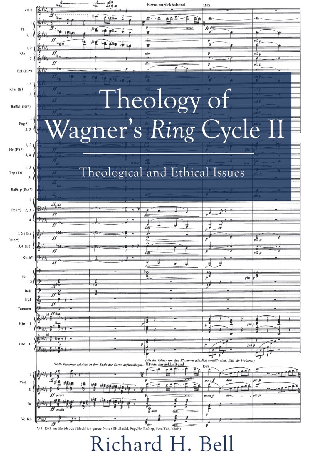 Theology of Wagner’s Ring Cycle II: Theological and Ethical Issues ...