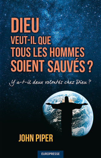 Dieu veut-il que tous les hommes soient sauvés ? | Logos Bible Software Dieu veut-il que tous les hommes soient sauvés ? | Logos Bible Software