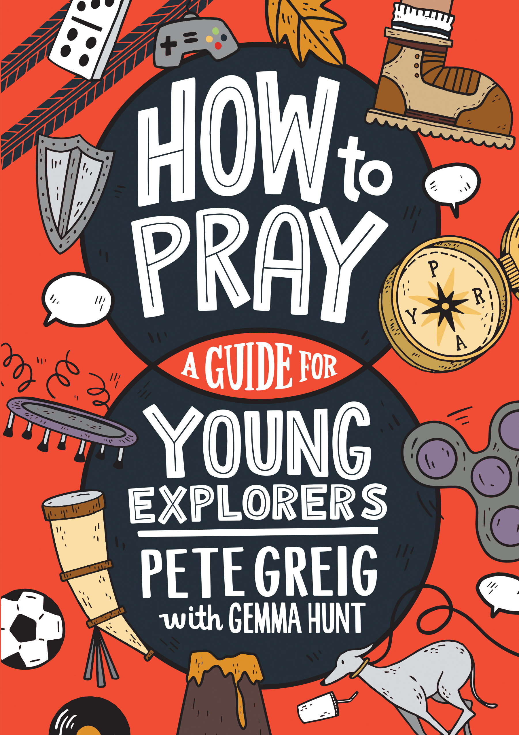 How to Pray: A Guide for Young Explorers | Logos Bible Software