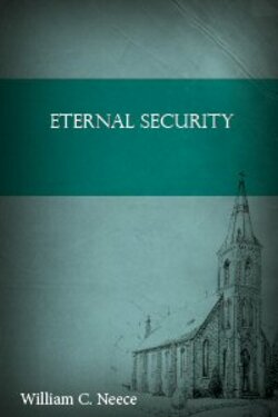 Eternal Security | Logos Bible Software