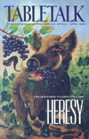 Tabletalk Magazine, April 1994: Heresy - Verbum