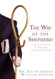 The Way of the Shepherd: Seven Secrets to Managing Productive People ...