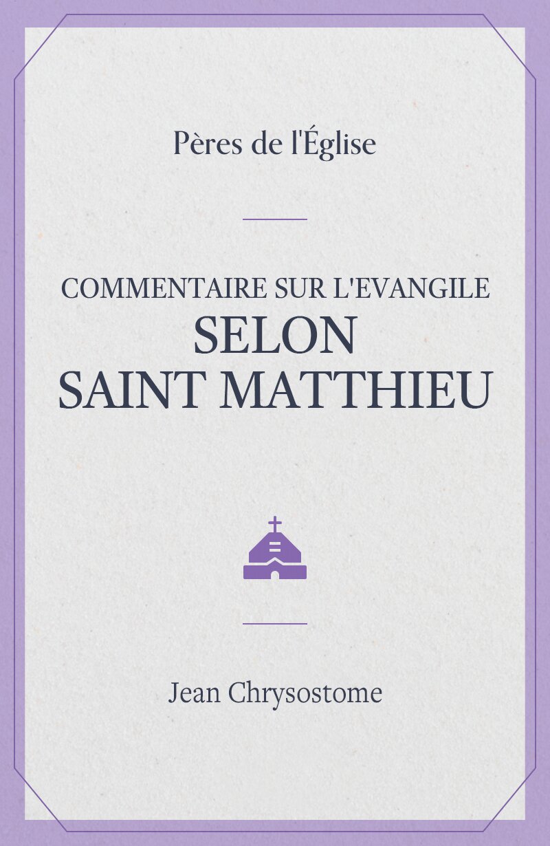Commentaire sur l'Évangile selon Saint Matthieu - Verbum