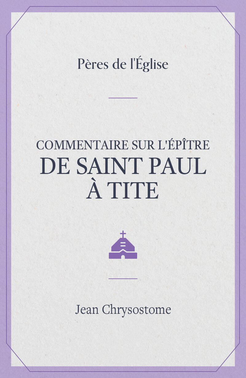 Commentaire sur l'épître de Saint Paul à Tite - fr.logos.com