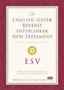 The ESV English-Greek Reverse Interlinear New Testament | Logos Bible ...