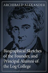 Biographical Sketches of the Founder, and Principal Alumni of the Log ...